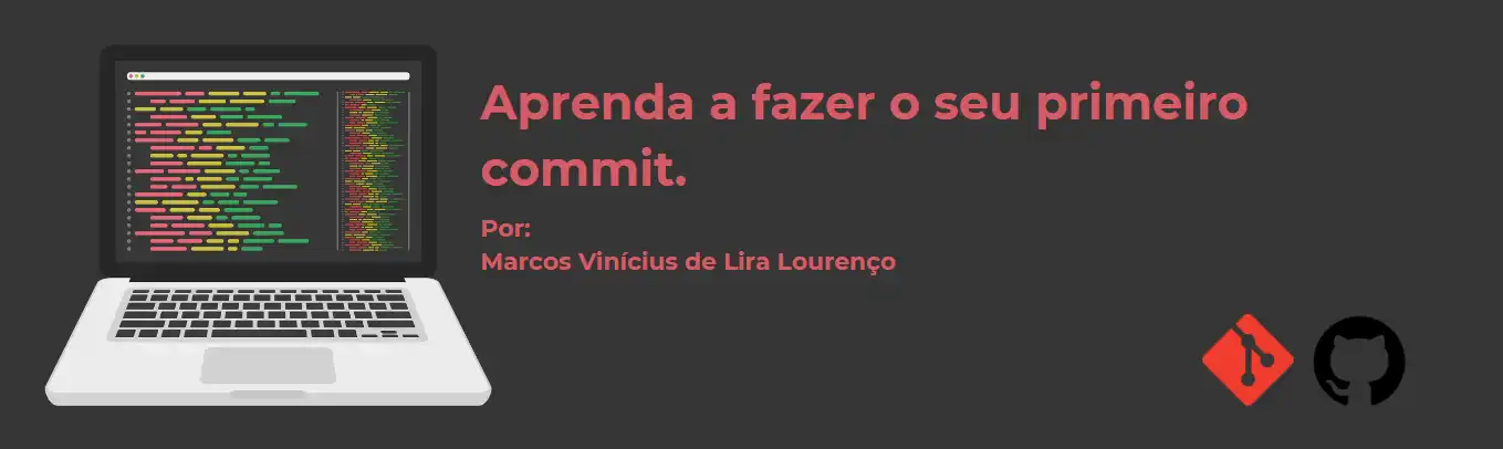 Comandos GIT: Aprenda a fazer o seu primeiro commit. 👨‍💻