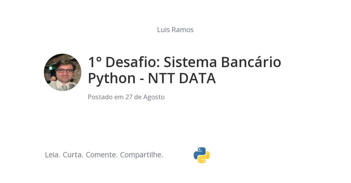 1° Desafio: Sistema Bancário Python - NTT DATA