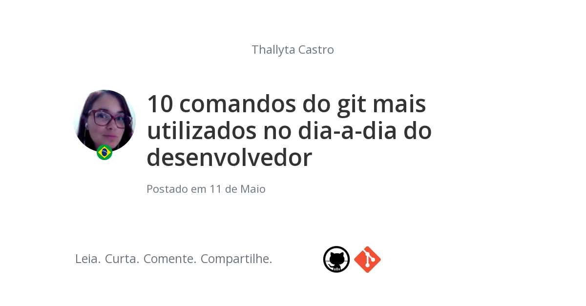 10 comandos do git mais utilizados no dia-a-dia do desenvolvedor