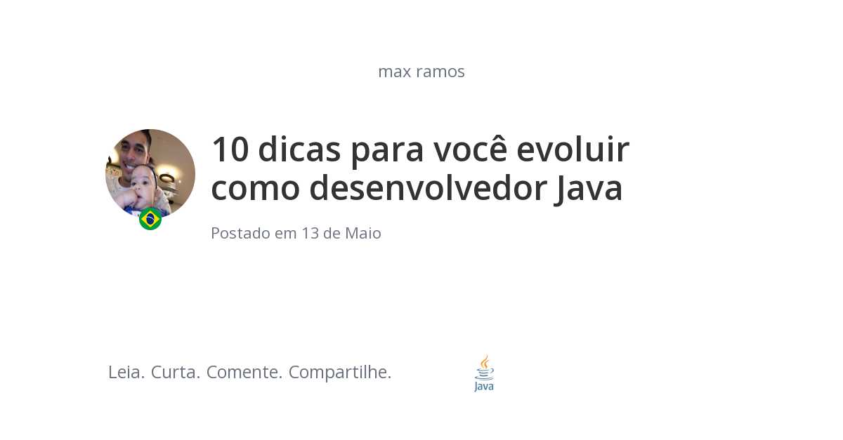 10 dicas para você evoluir como desenvolvedor Java