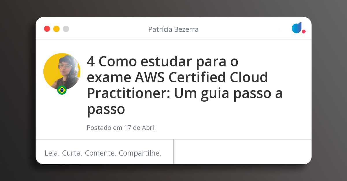 Como estudar para o exame AWS Certified Cloud Practitioner: Um guia ...