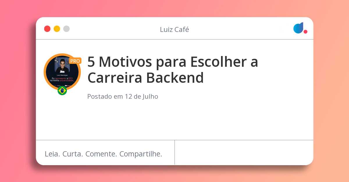 5 Motivos para Escolher a Carreira Backend