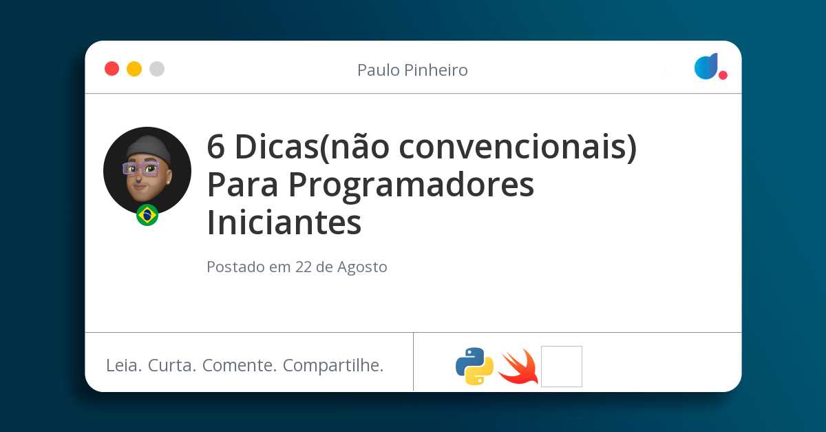 6 Dicas(não convencionais) Para Programadores Iniciantes
