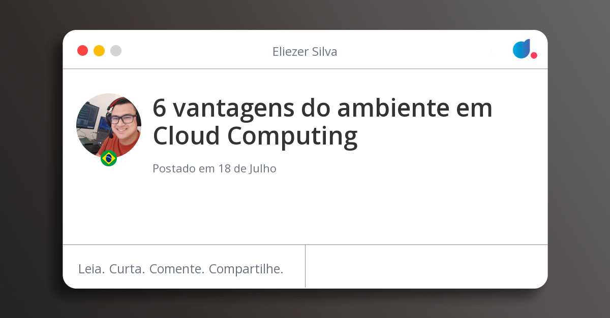 6 vantagens do ambiente em Cloud Computing