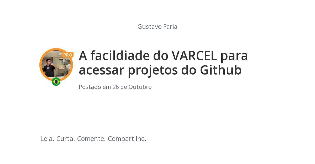 A facildiade do VARCEL para acessar projetos do Github