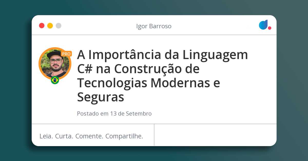 A Importância da Linguagem C# na Construção de Tecnologias Modernas e ...
