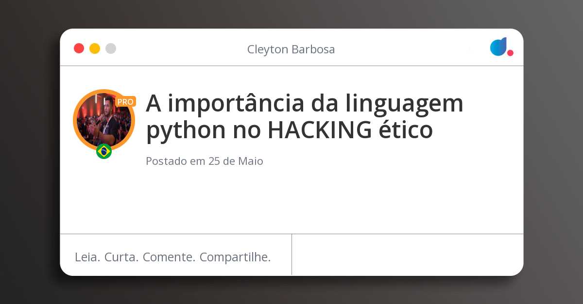 A importância da linguagem python no HACKING ético
