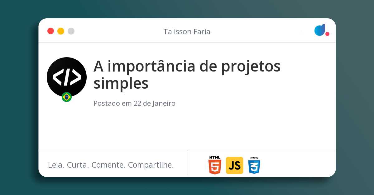 A importância de projetos simples