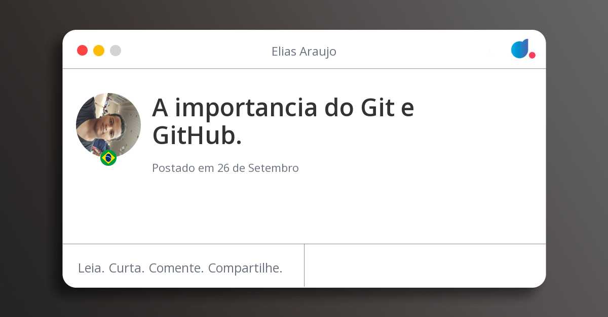 A importancia do Git e GitHub.