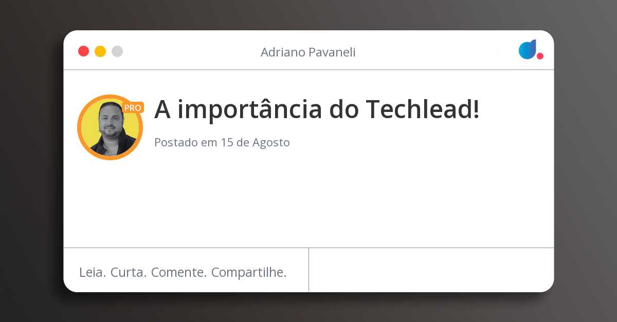 A importância do Techlead!
