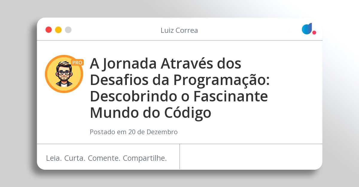 A Jornada Através dos Desafios da Programação: Descobrindo o Fascinante ...