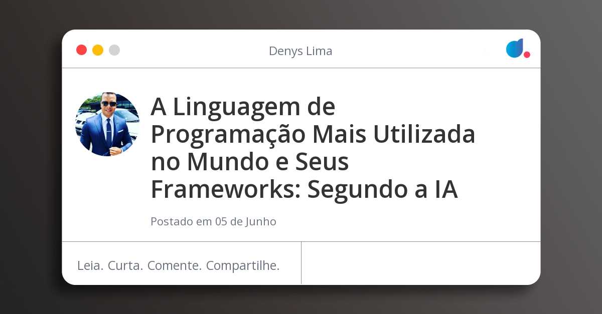 A Linguagem de Programação Mais Utilizada no Mundo e Seus Frameworks ...