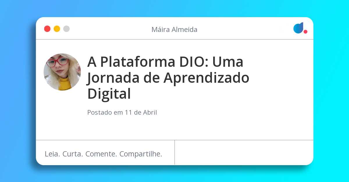 A Plataforma DIO: Uma Jornada de Aprendizado Digital