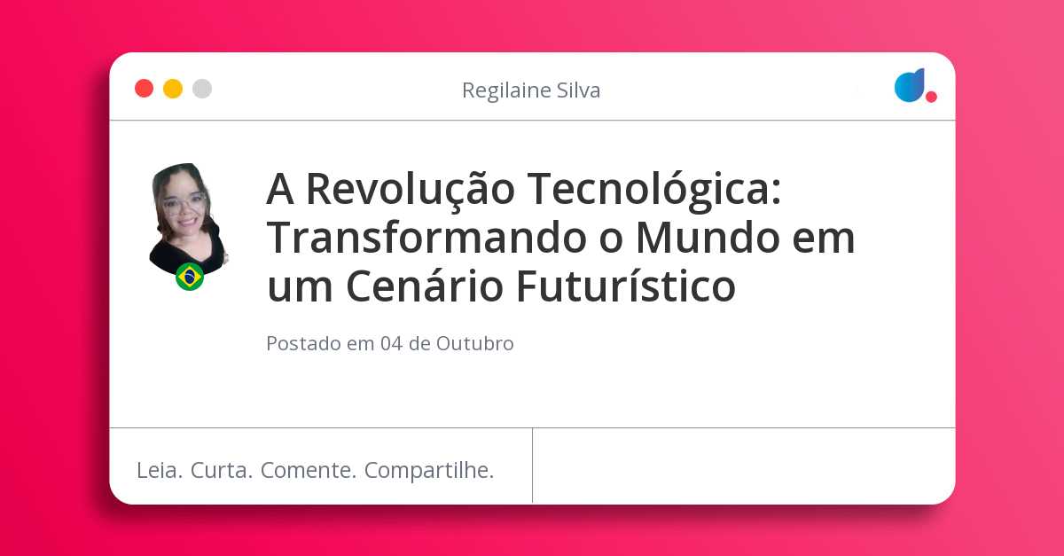 A Revolução Tecnológica: Transformando o Mundo em um Cenário Futurístico