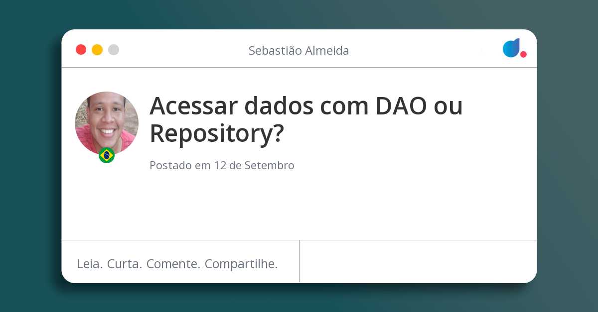Acessar dados com DAO ou Repository?