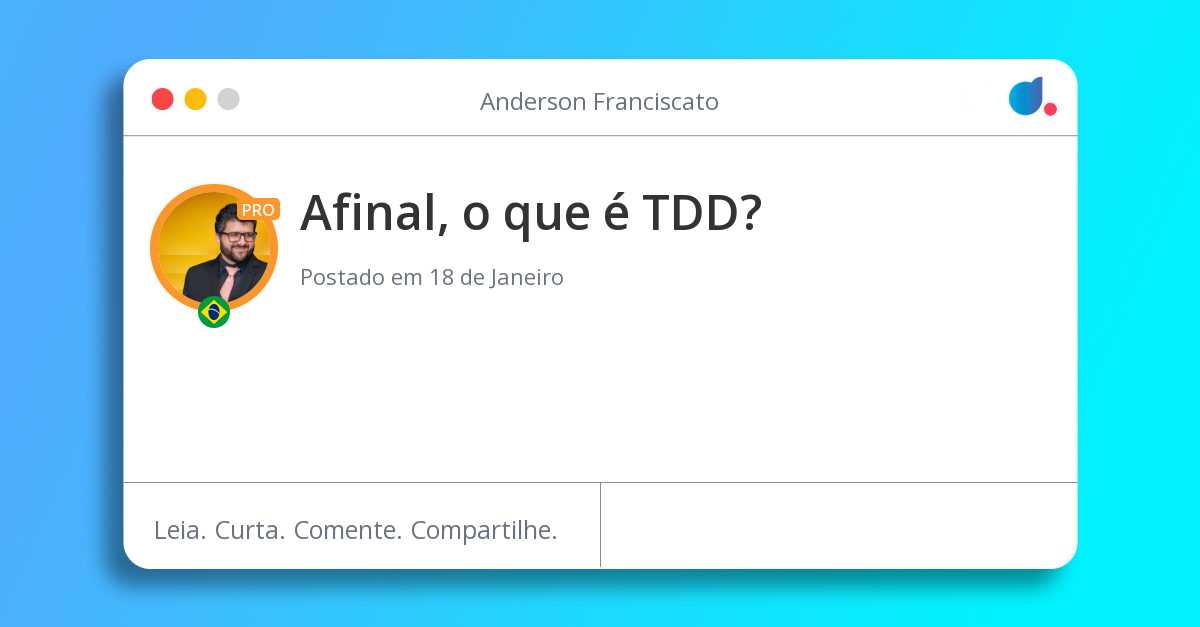 Afinal, o que é TDD?