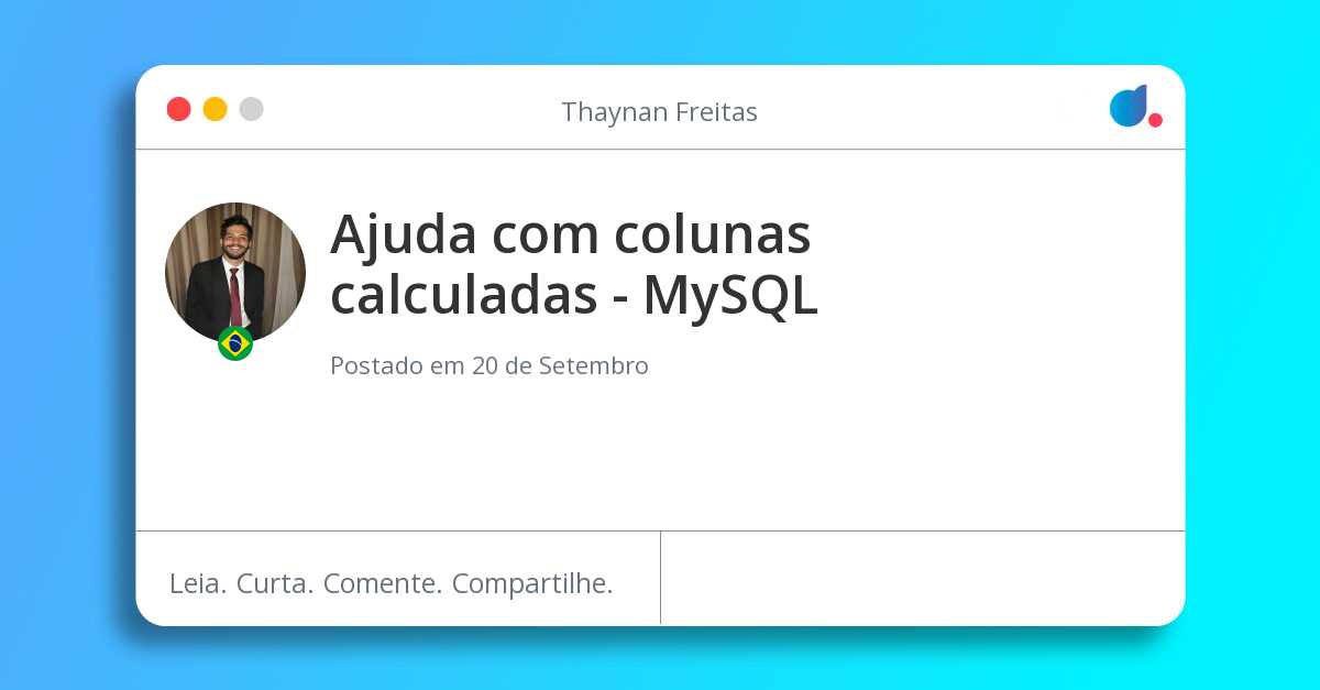 Ajuda com colunas calculadas - MySQL