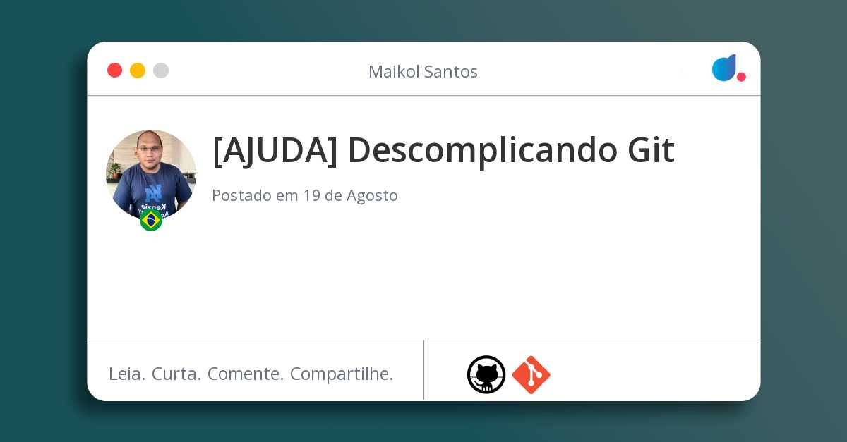 [AJUDA] Descomplicando Git
