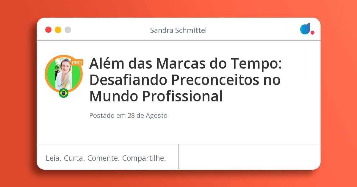 Além das Marcas do Tempo: Desafiando Preconceitos no Mundo Profissional