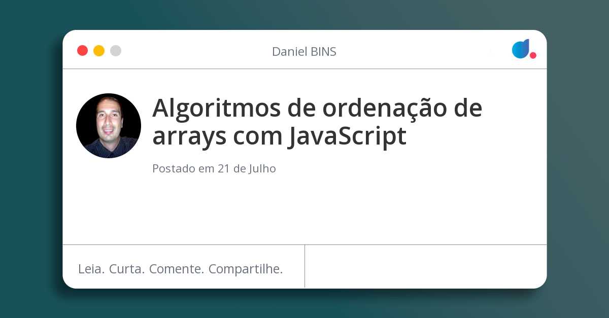 Algoritmos de ordenação de arrays com JavaScript