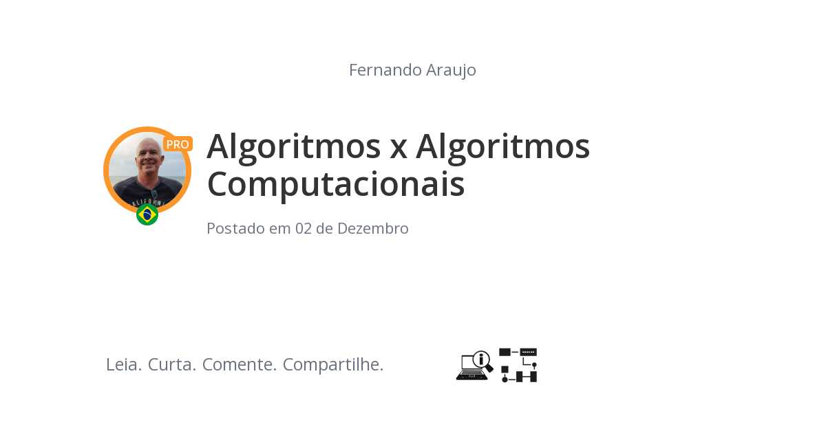 Algoritmos x Algoritmos Computacionais | Fernando Araujo | Informática ...