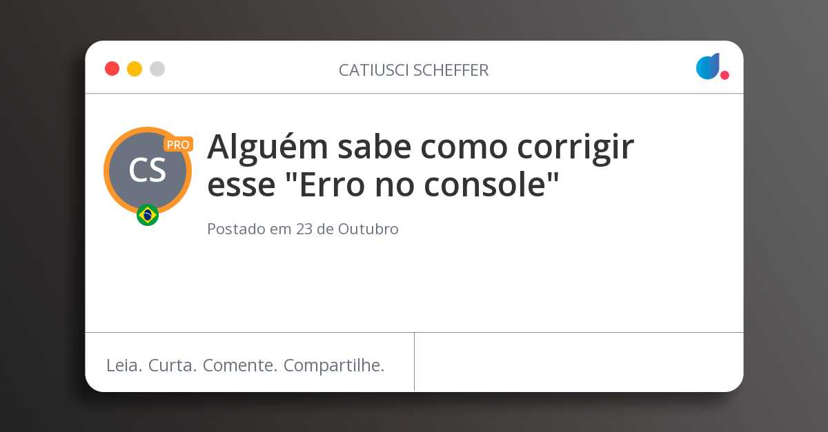 Alguém Sabe Como Corrigir Esse Erro No Console