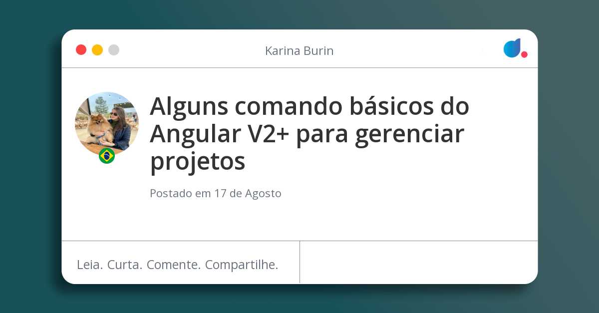 Alguns comandos básicos do Angular V2+ para gerenciar projetos