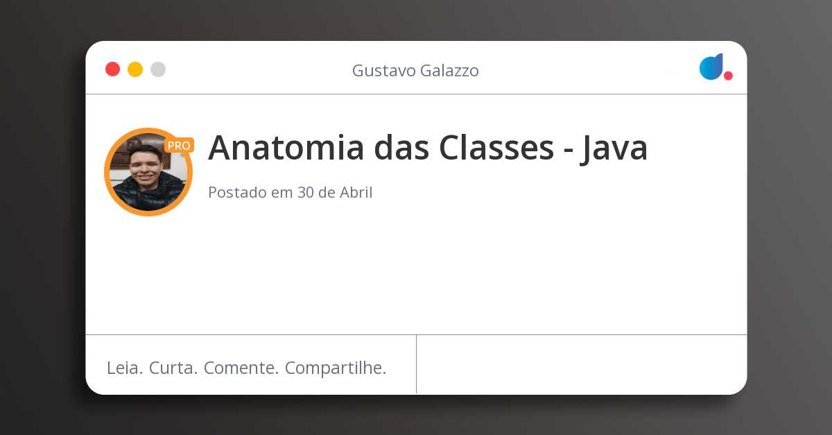 Anatomia das Classes - Java Anatomia das Classes - Java