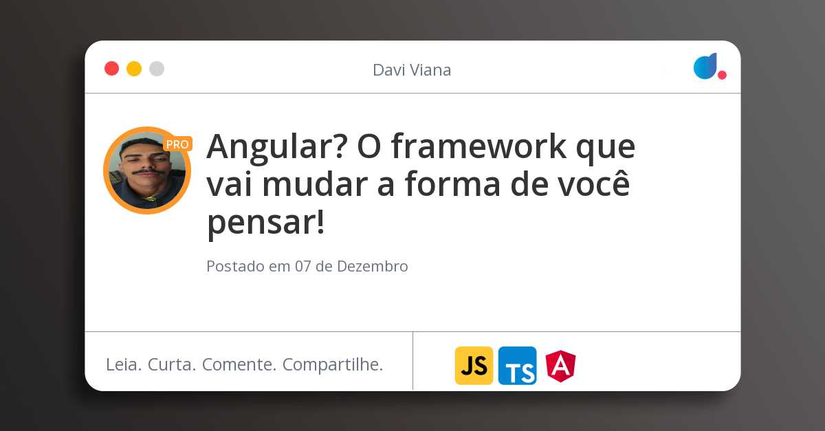 Angular? O framework que vai mudar a forma de você pensar!