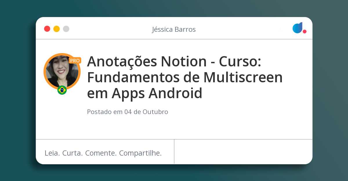 Anotações Notion - Curso: Fundamentos de Multiscreen em Apps Android