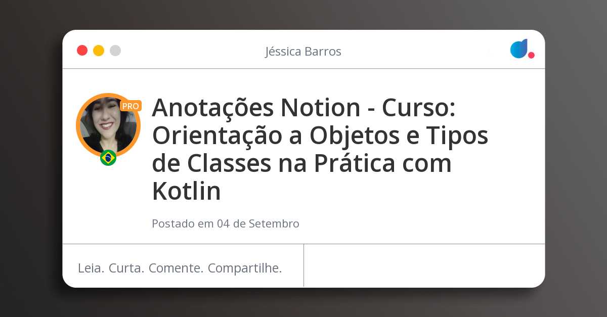 Anotações Notion Curso Orientação A Objetos E Tipos De Classes Na Prática Com Kotlin