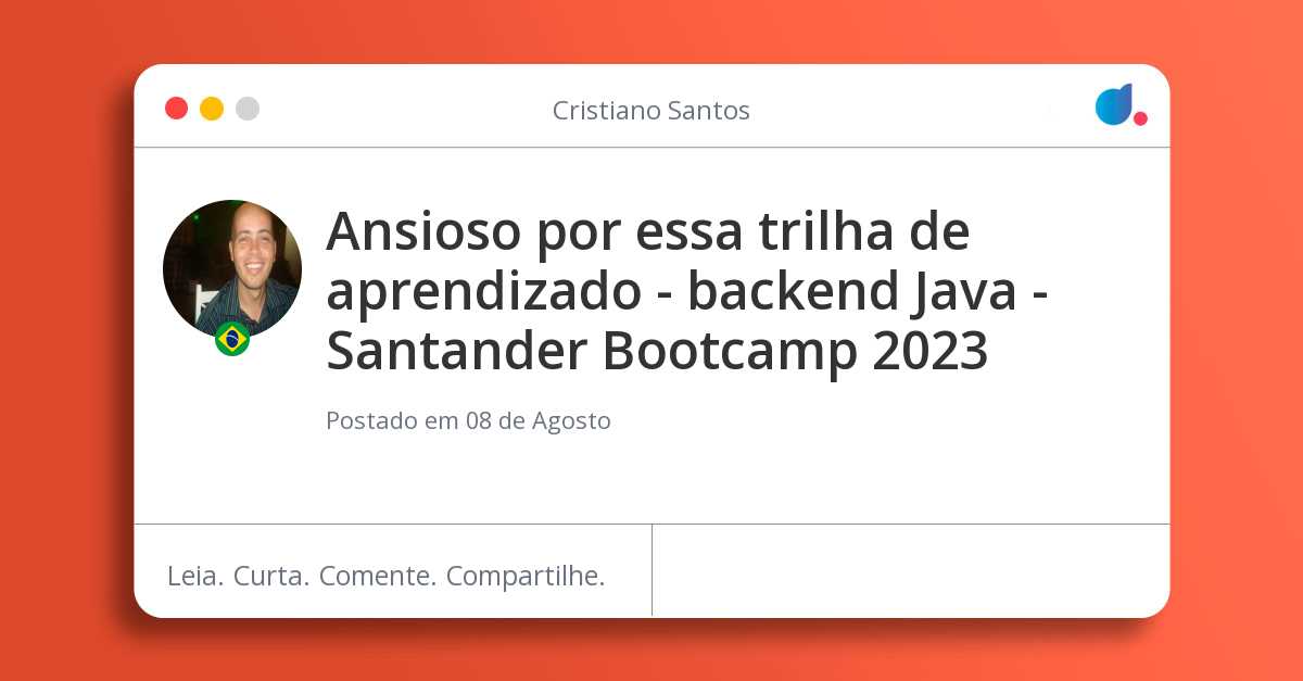 Ansioso por essa trilha de aprendizado - backend Java - Santander Bootcamp 2023