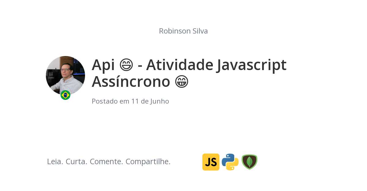Api 😄 Atividade Javascript Assíncrono 😁