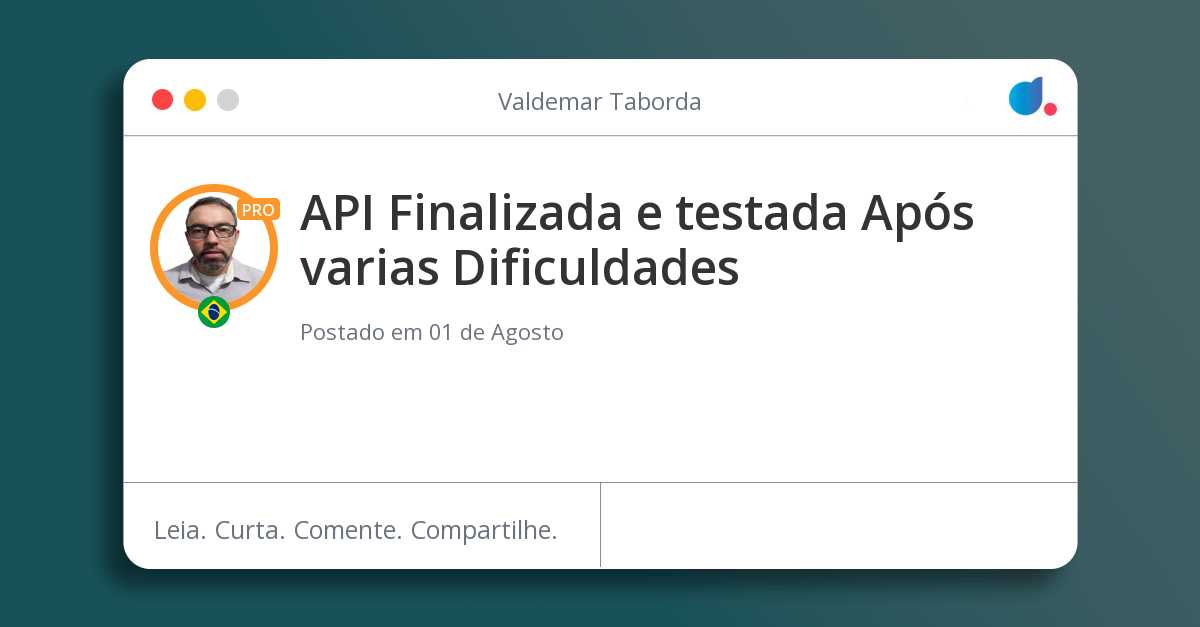 API Finalizada e testada Após varias Dificuldades