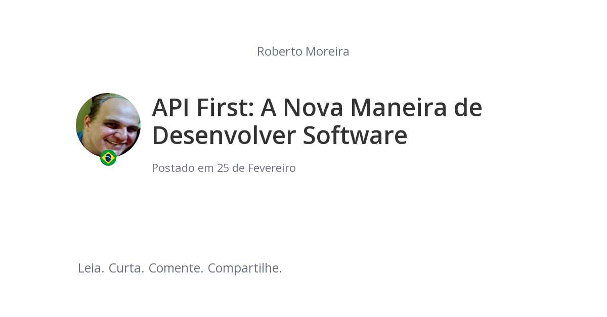 API First: A Nova Maneira de Desenvolver Software