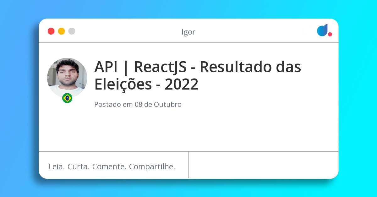 Api Reactjs Resultado Das Eleições 2022
