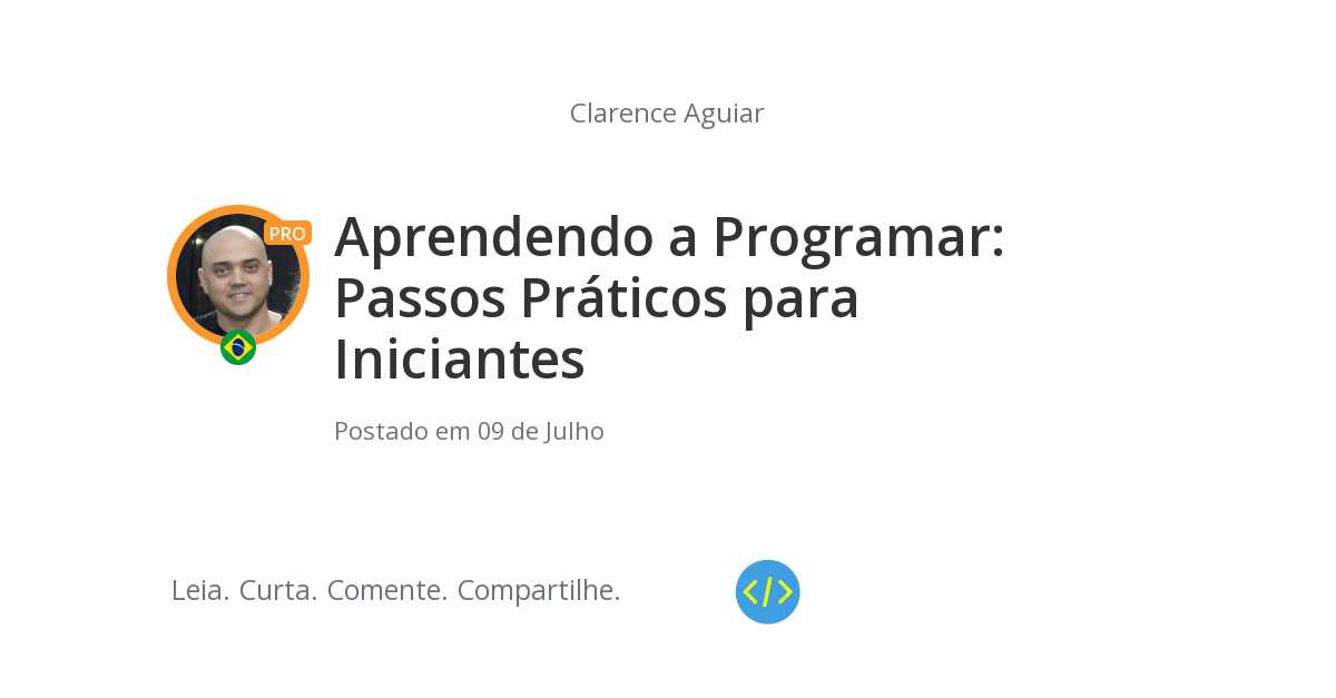 Aprendendo a Programar: Passos Práticos para Iniciantes