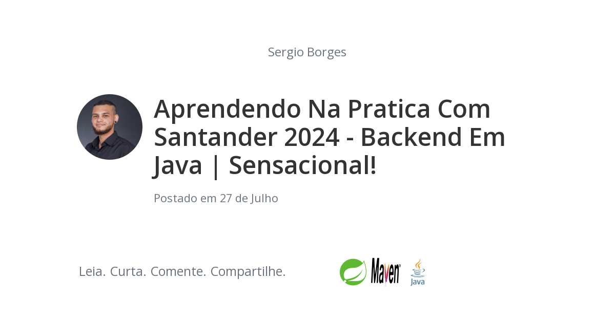 Aprendendo Na Pratica Com Santander 2024 - Backend Em Java | Sensacional!