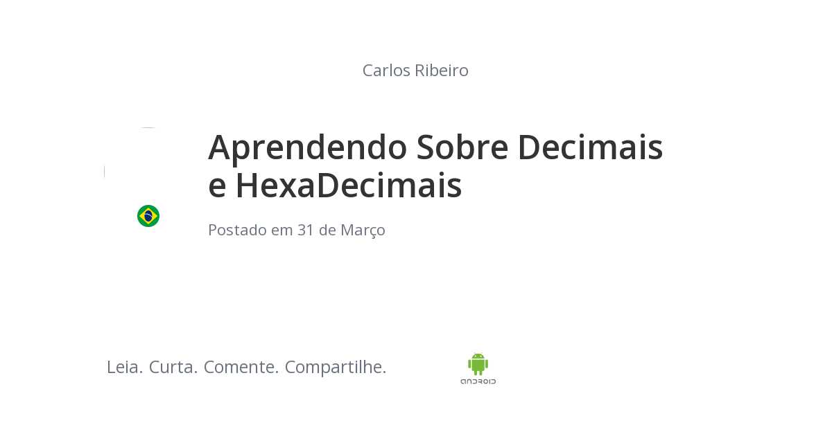 Aprendendo Sobre Decimais e HexaDecimais
