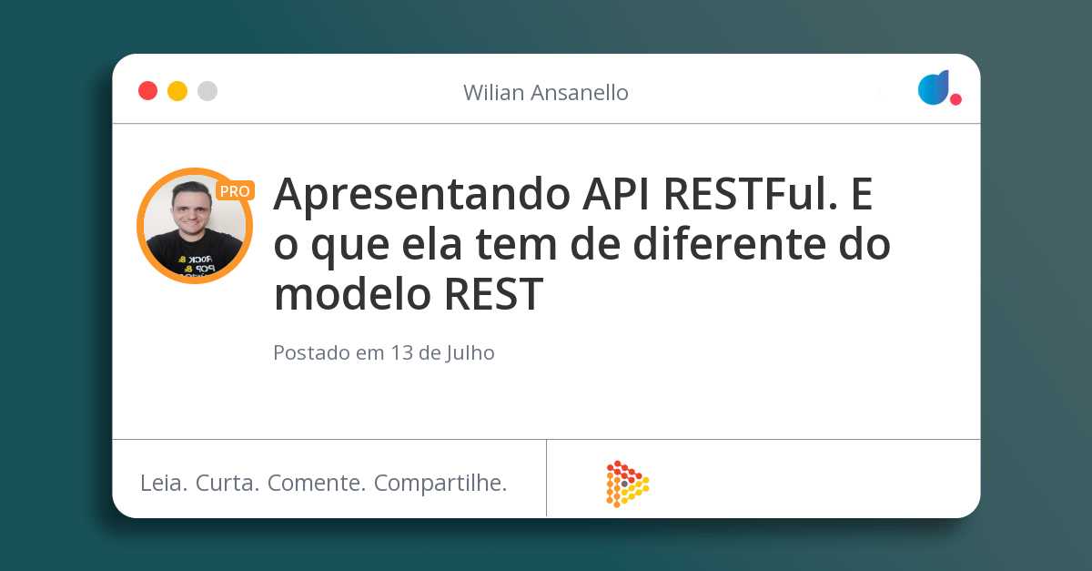 Apresentando API RESTFul. E o que ela tem de diferente do modelo REST
