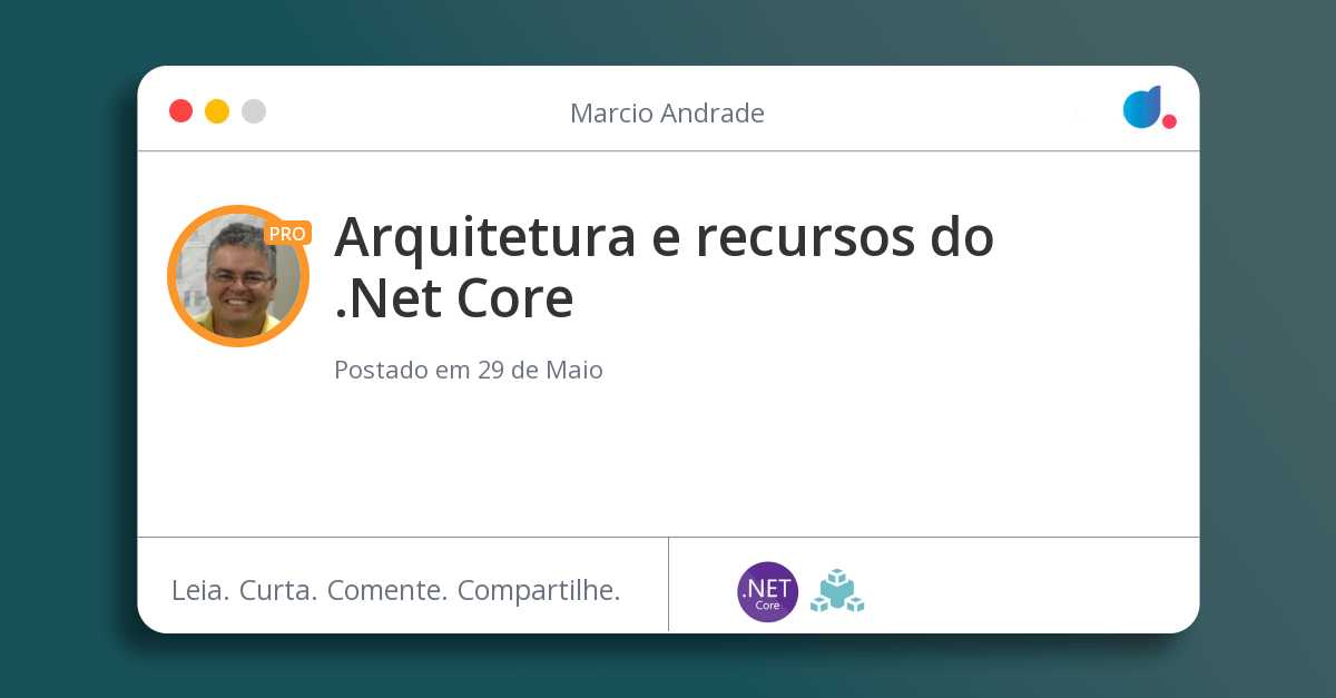 Arquitetura e recursos do .Net Core