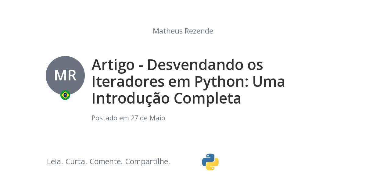 Artigo - Desvendando os Iteradores em Python: Uma Introdução Completa