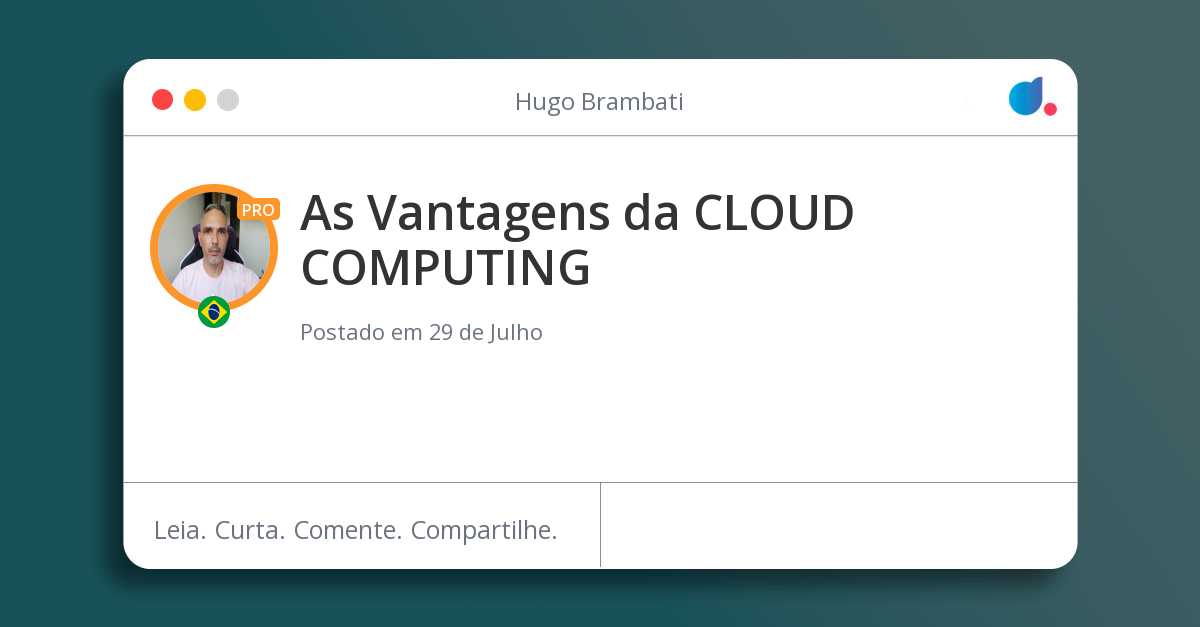 As Vantagens da CLOUD COMPUTING
