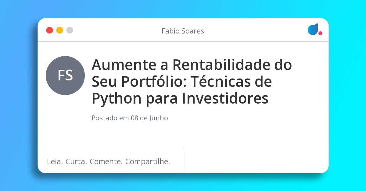 Aumente a Rentabilidade do Seu Portfólio: Técnicas de Python para ...