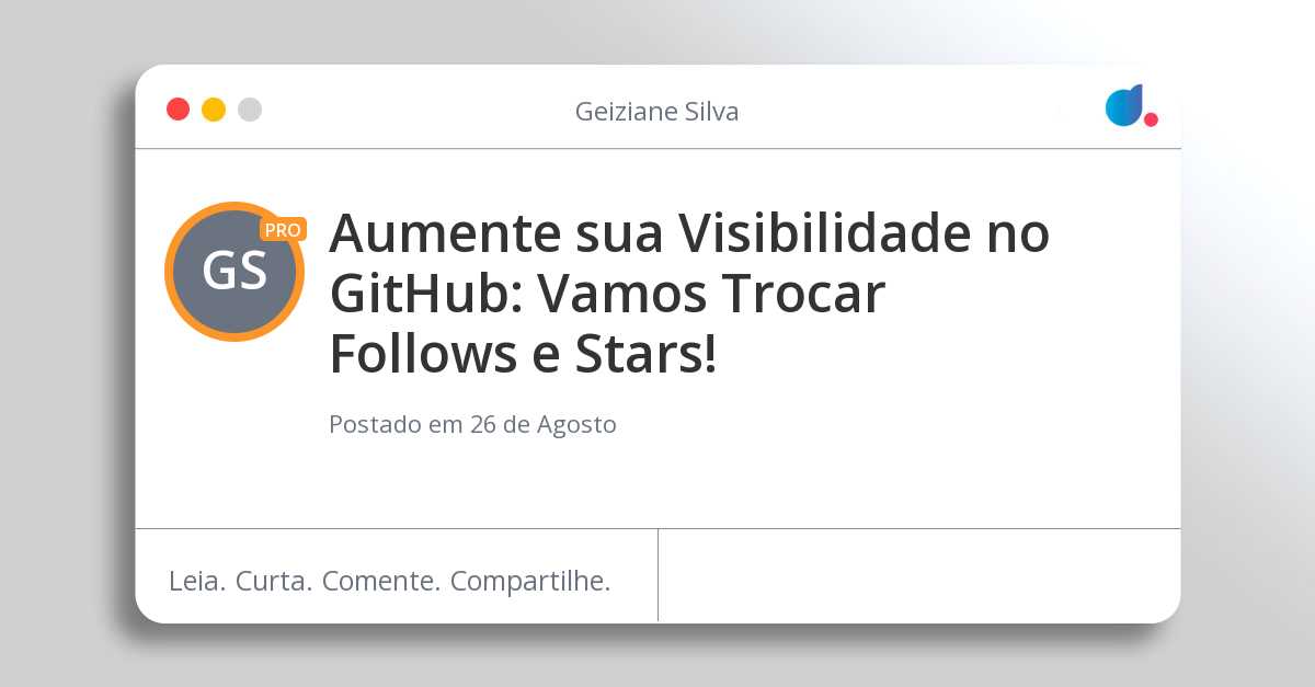 Aumente sua Visibilidade no GitHub: Vamos Trocar Follows e Stars! 👤