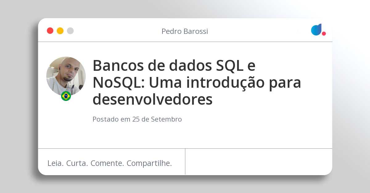 Bancos de dados SQL e NoSQL: Uma introdução para desenvolvedores