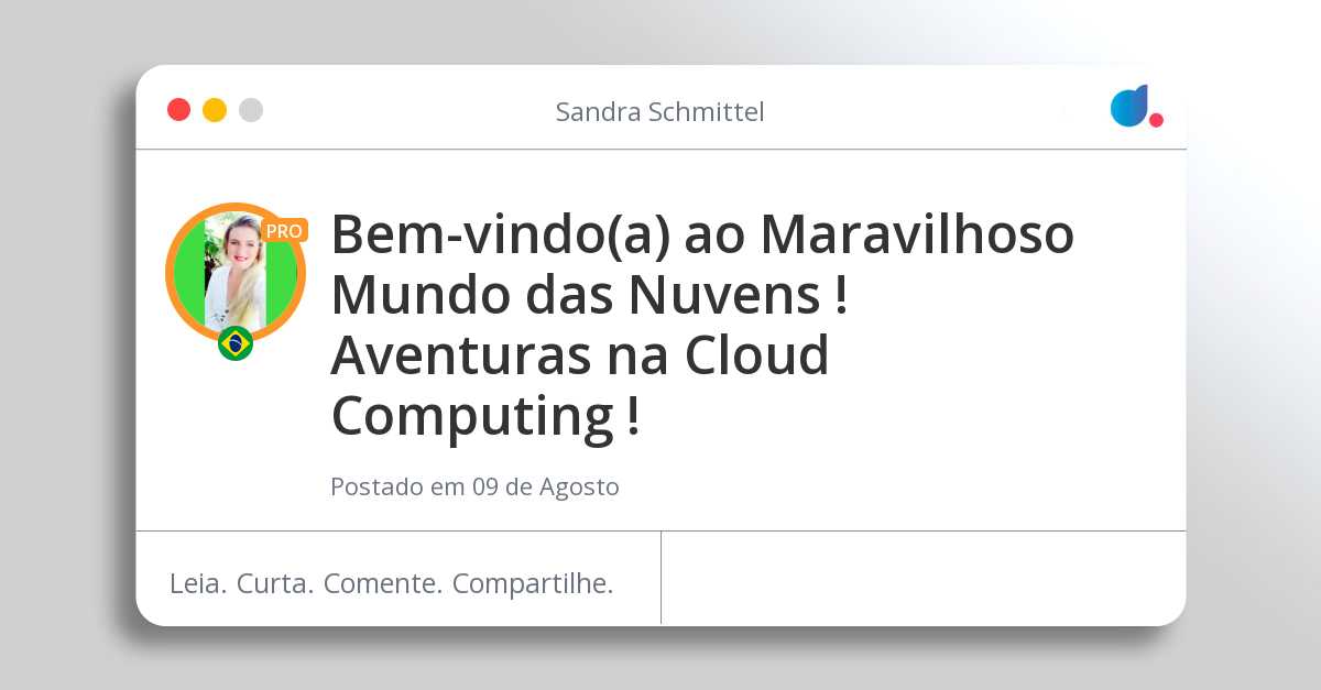 Bem-vindo(a) ao Maravilhoso Mundo das Nuvens ! Aventuras na Cloud Computing