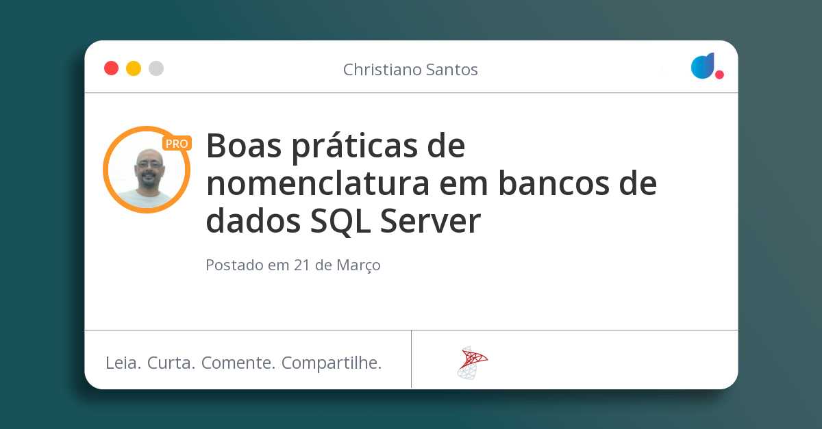 Boas práticas de nomenclatura em bancos de dados SQL Server