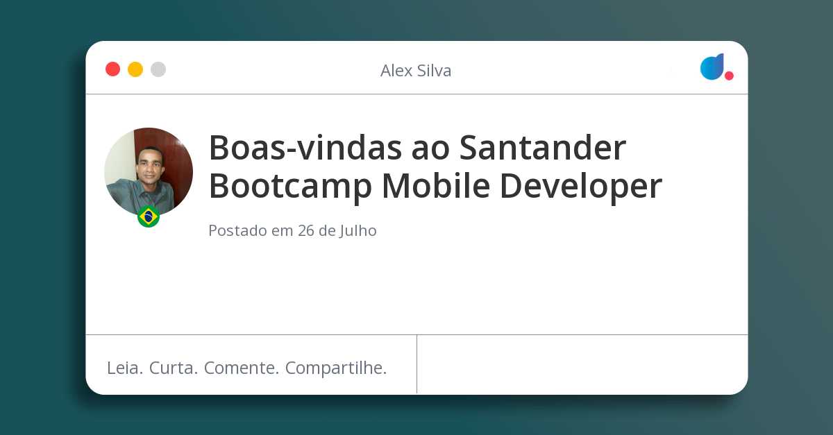 Boas-vindas ao Santander Bootcamp Mobile Developer