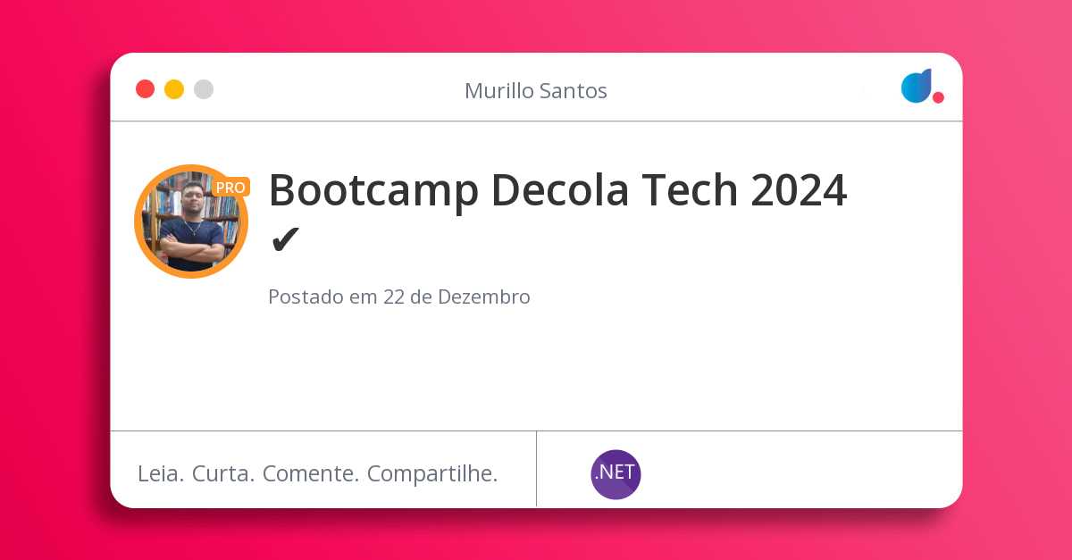 Bootcamp Decola Tech 2024 ️